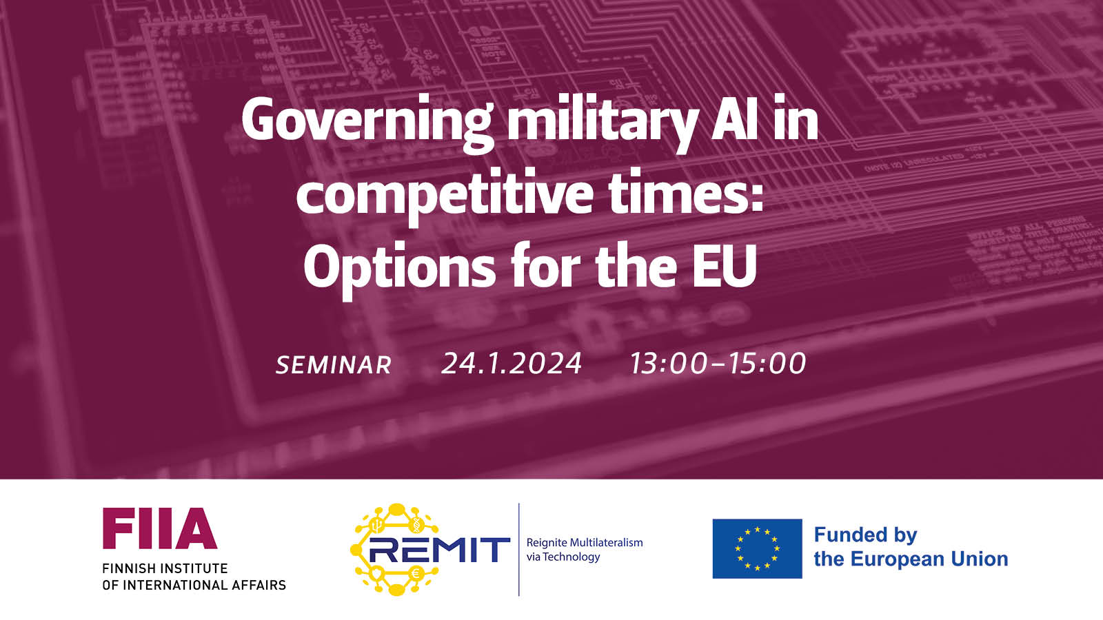 24.01.24 REMIT Seminar - Governing Military AI in competitive times ...